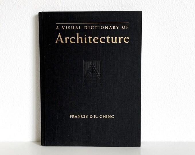 A Visual Dictionary of Architecture by Francis D.K. Ching 1995 Coffee ...