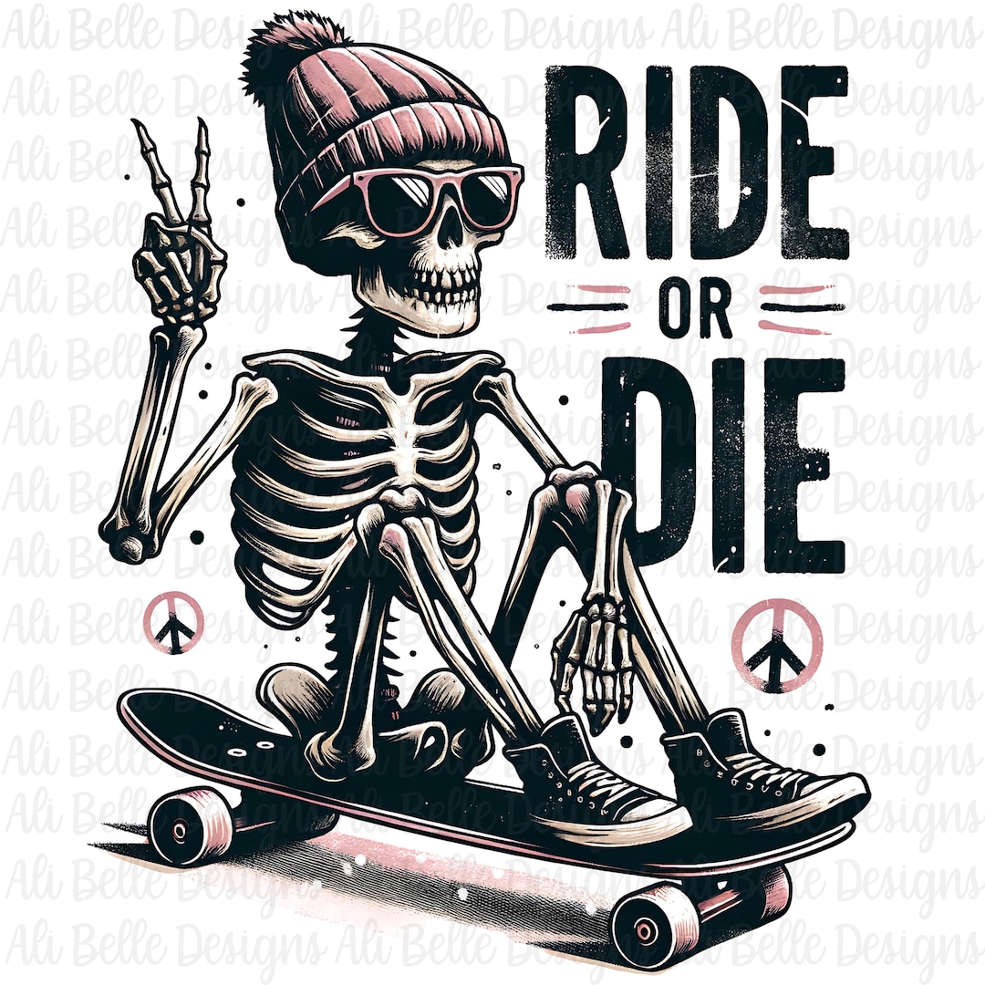 Ride or Die PNG, PNG, Skeleton, 90's, Vintage, Skater, Trendy, Trending ...