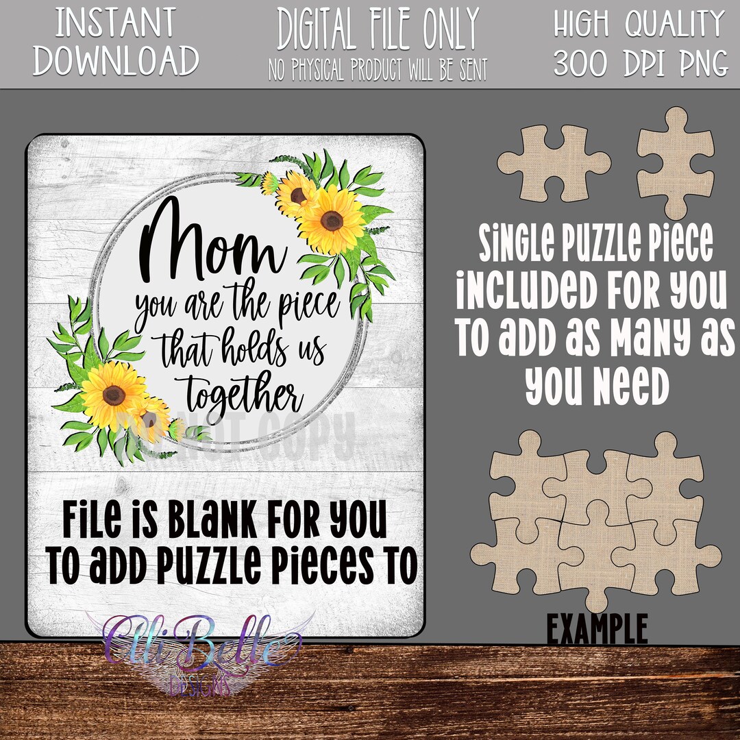 Mother's Day Puzzle Piece | Mom You Are the Puzzle Piece That Holds Us ...