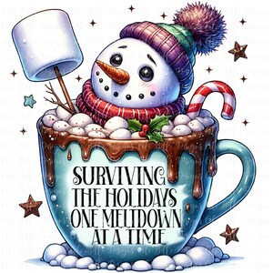 Surviving the Holidays One Meltdown at A Time Png, Christmas Snowman in ...