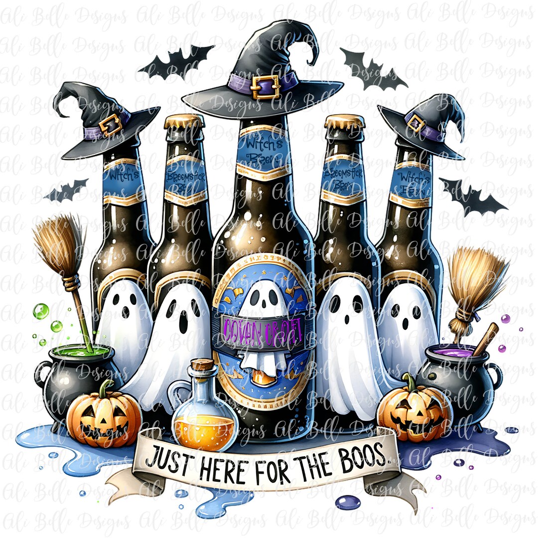 Just Here for the BOOS PNG Beer Ghost Halloween Sublimation Design Beer ...