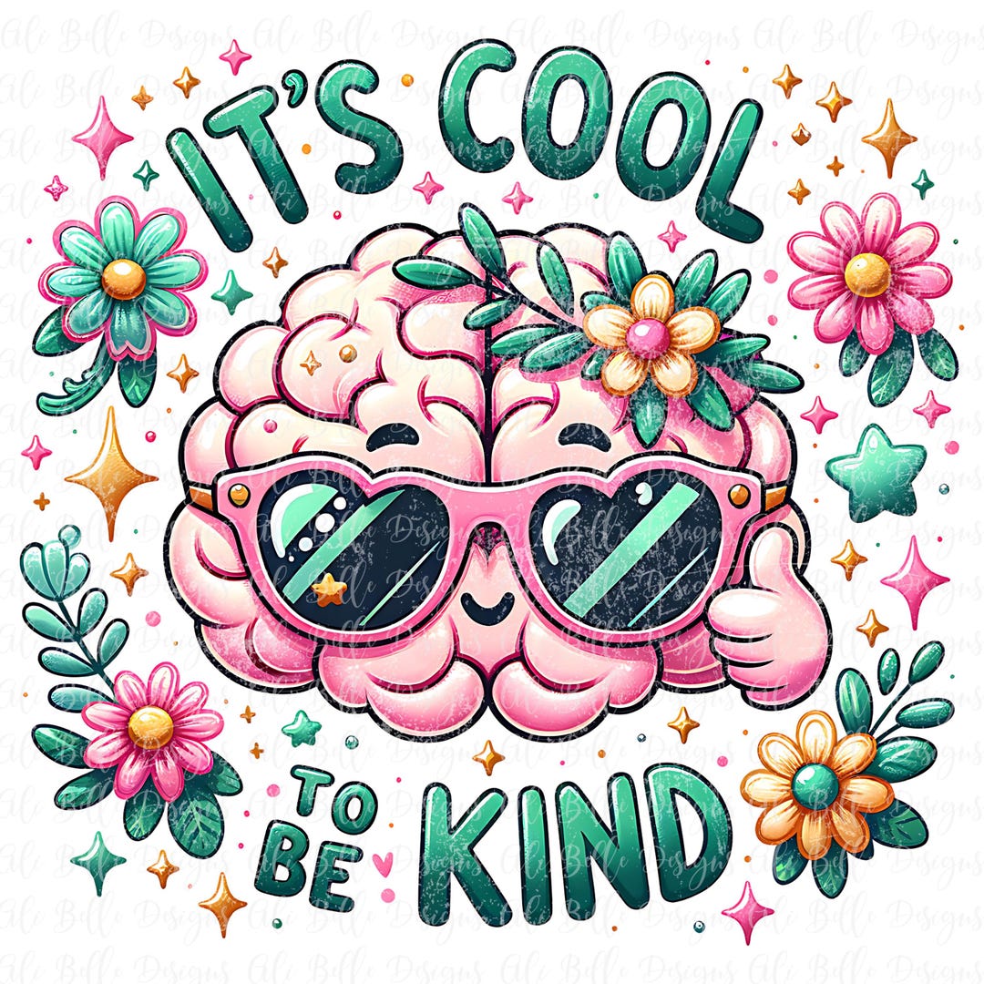 Cool to Be Kind Brain, Cute Mental Health, Mental Growth, Funny Mental ...