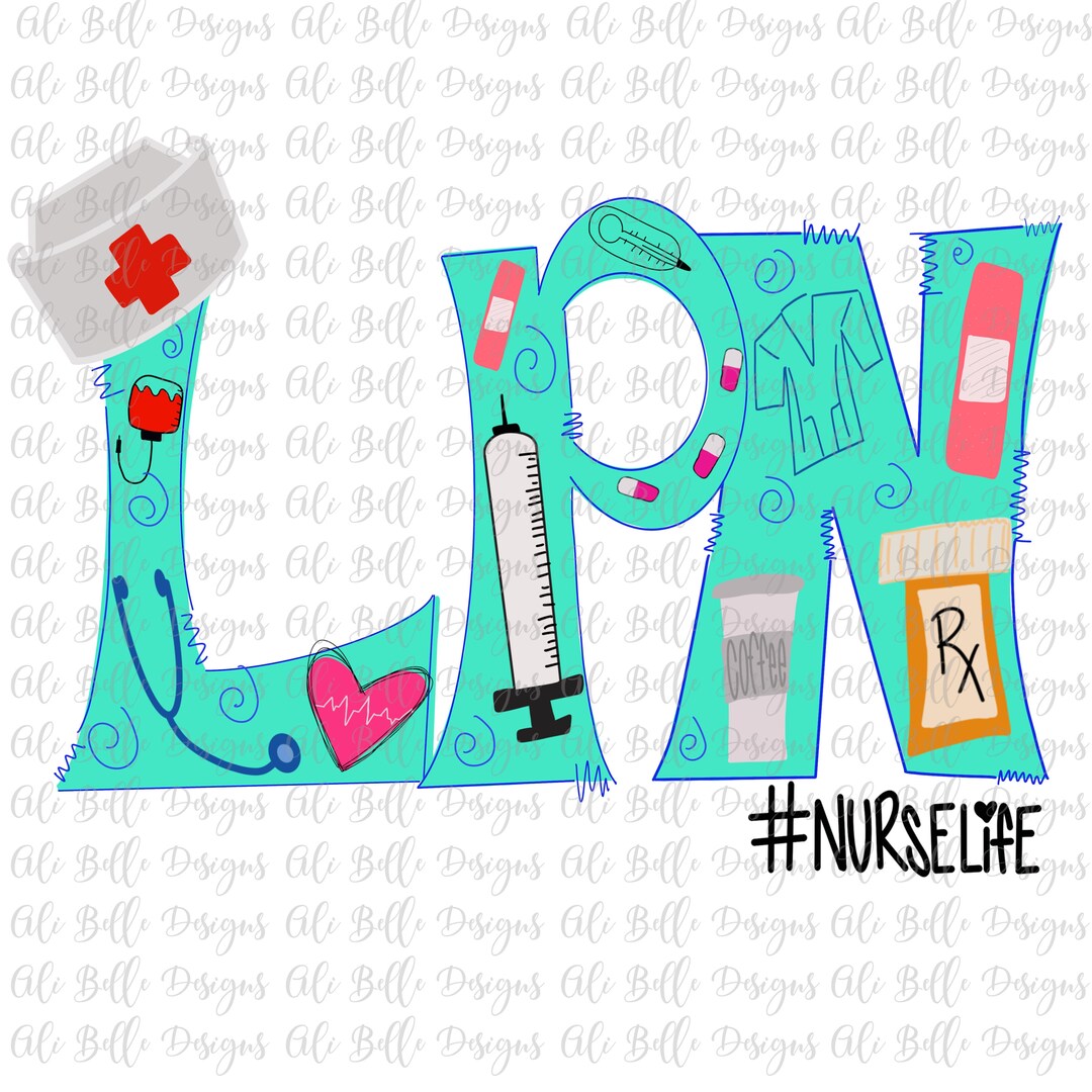 LPN, Nurse Life, Nurse, Sublimation Design, Printable Art, Digital ...