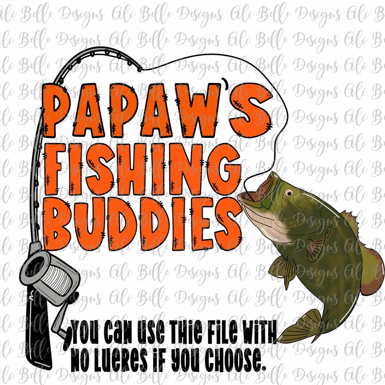 Papaw's Fishing Buddies Sublimation Download Design - Etsy