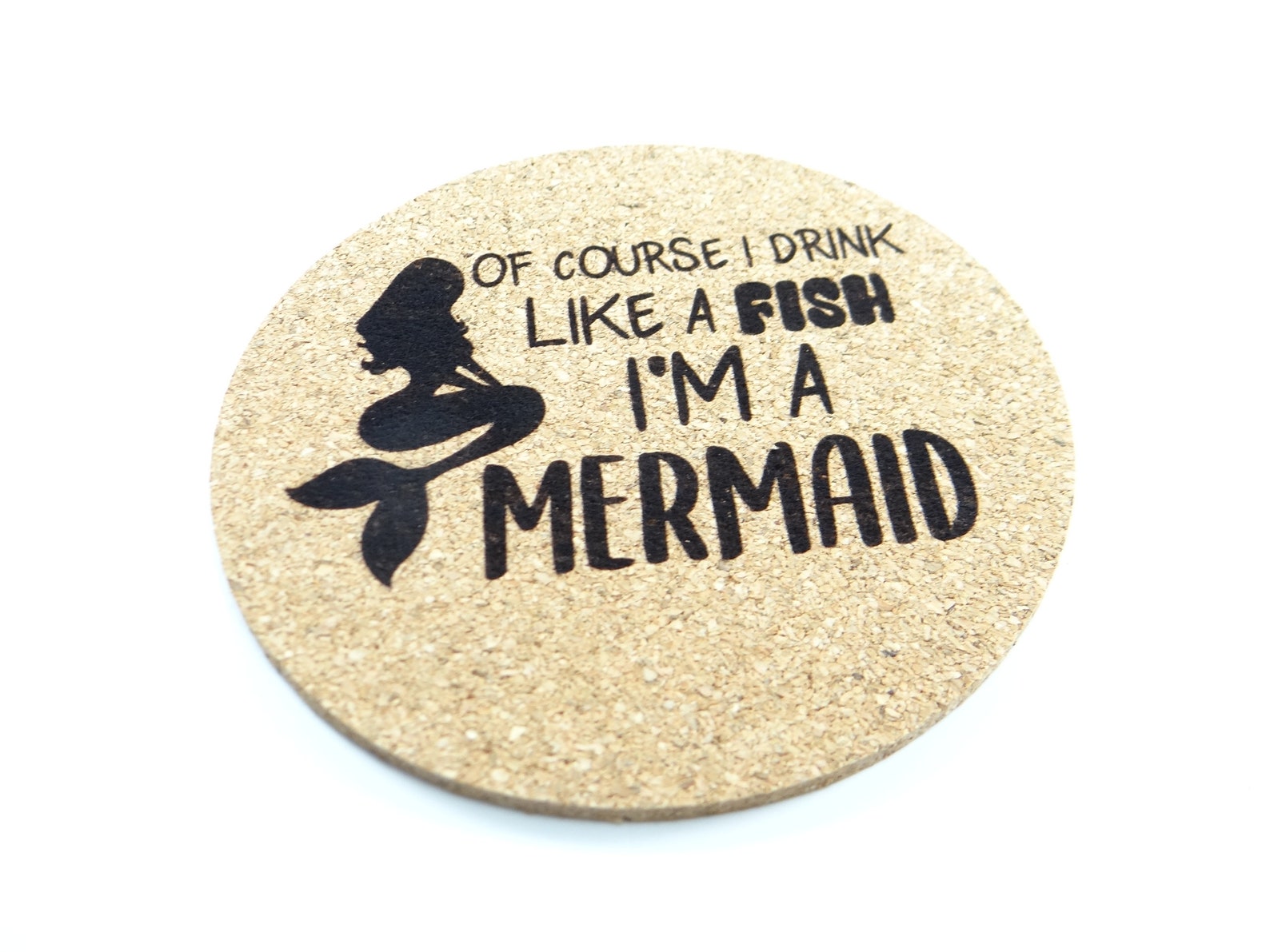 Mermaid Coaster, Mermaid Drink Like a Fish Coaster, Mermaid Cork ...