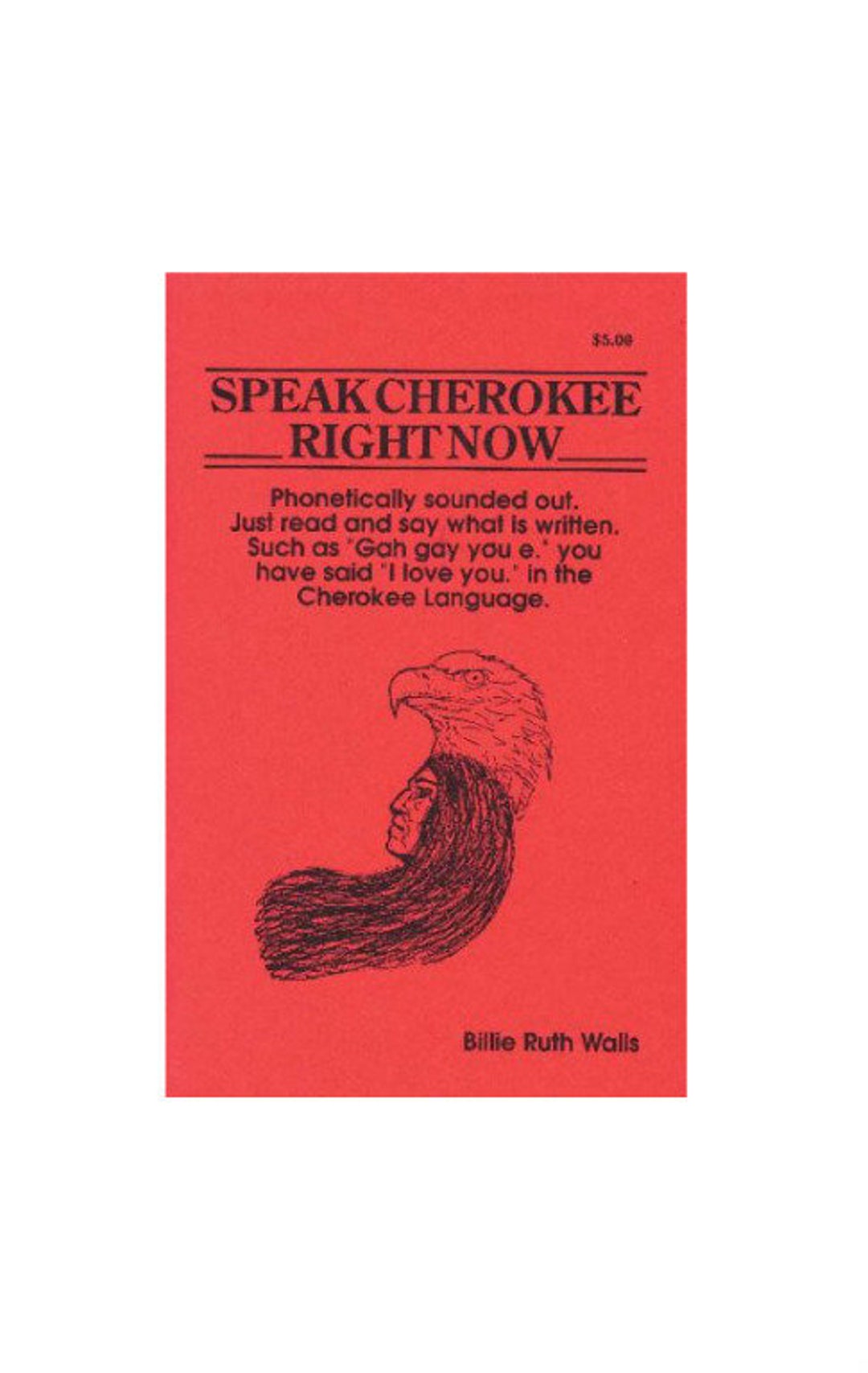 Speak Cherokee Right Now. Paperback Book Learn to Speak the Cherokee ...