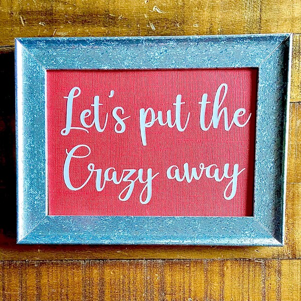 Let Put the Crazy Away Rip - Etsy