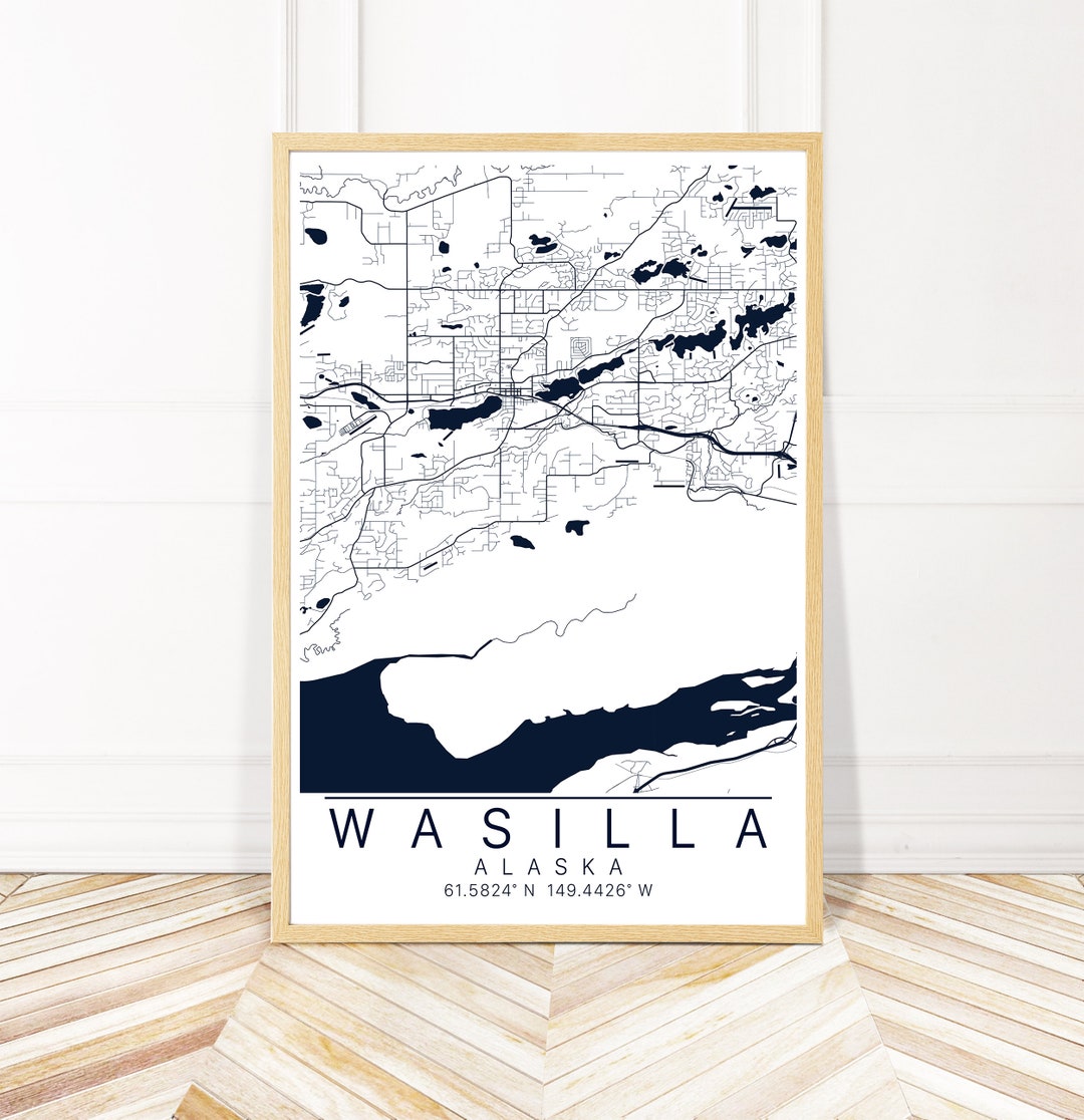 Wasilla Map Art Print - City Art - Map of Wasilla Alaska - Framed ...