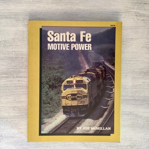 Santa Fe Railroad Book, Santa Fe Motive Power Vintage Trains ...