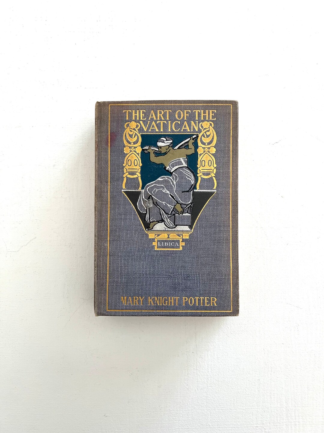 1902 the Art of the Vatican Book Mary Knight Potter First Edition ...