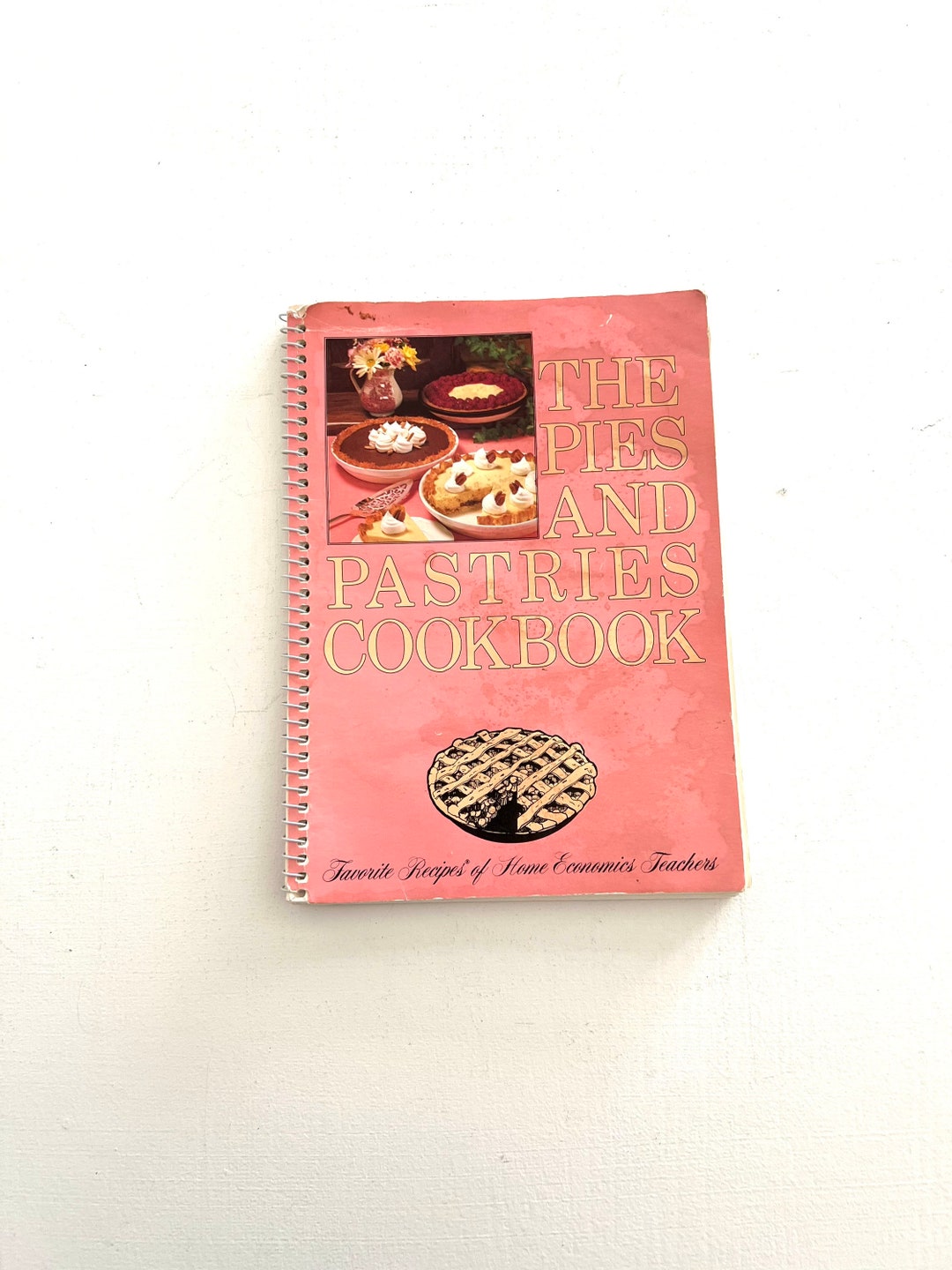 Vintage Pies and Pastries Cookbook Recipes Baking Home Economics ...