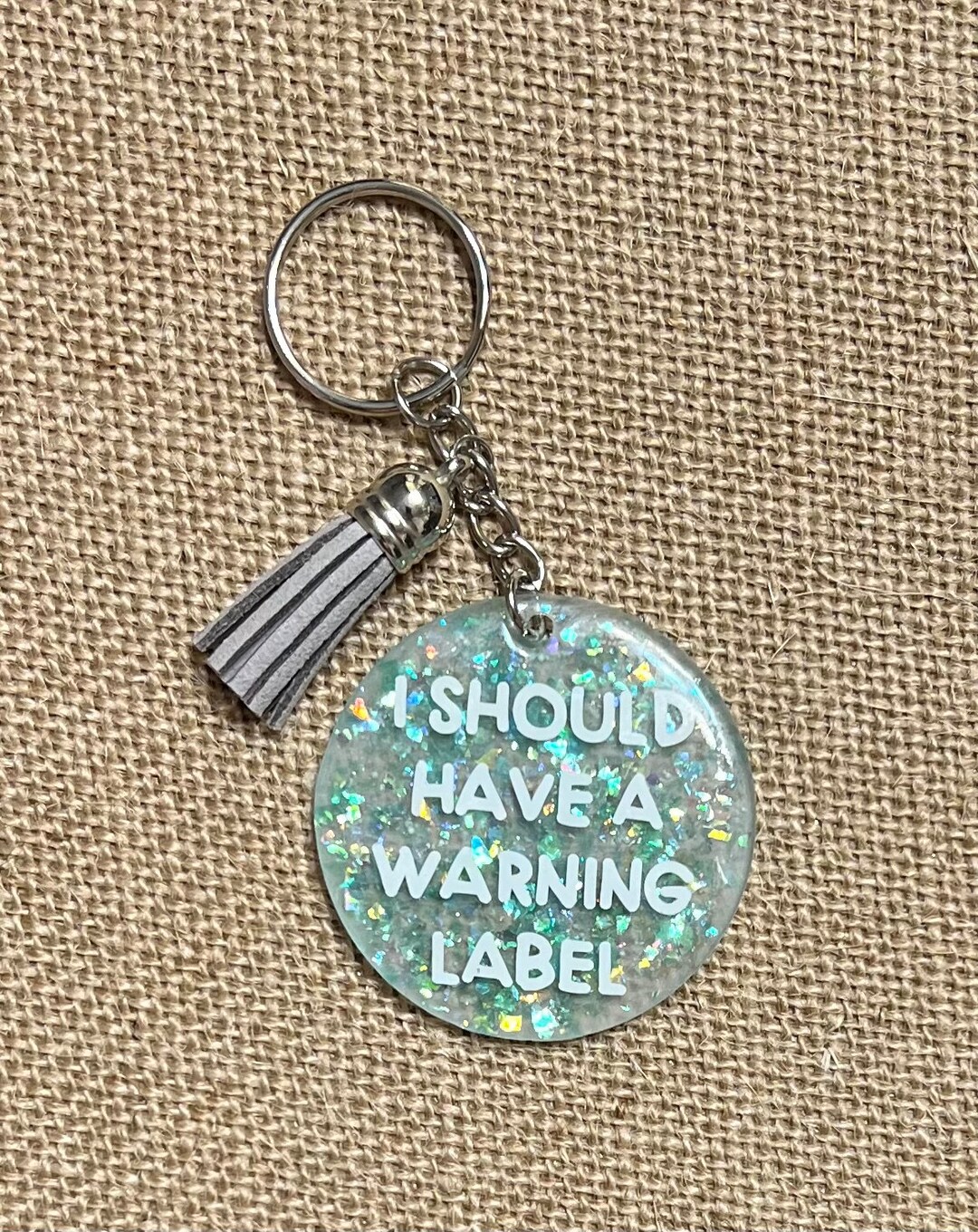 Free S&H I Should Have a Warning Label Acrylic Keychain Sarcastic Funny ...