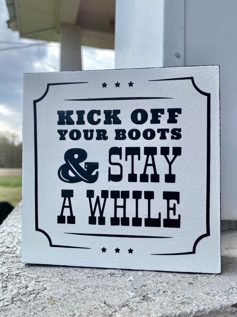 Kick off Your Boots, Mini Wooden Sign - Etsy