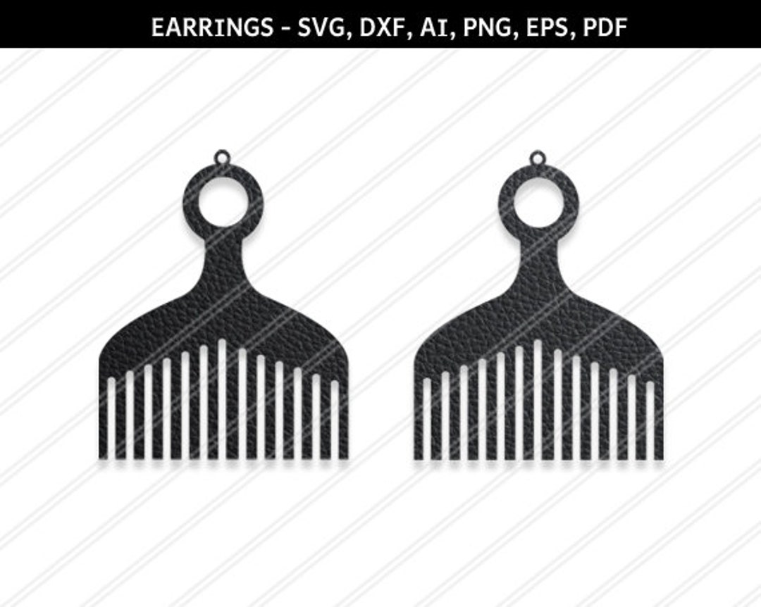 Comb Earrings Svg,afro Comb,laser Cut Earrings, Jewelry Svg, Adinkra ...