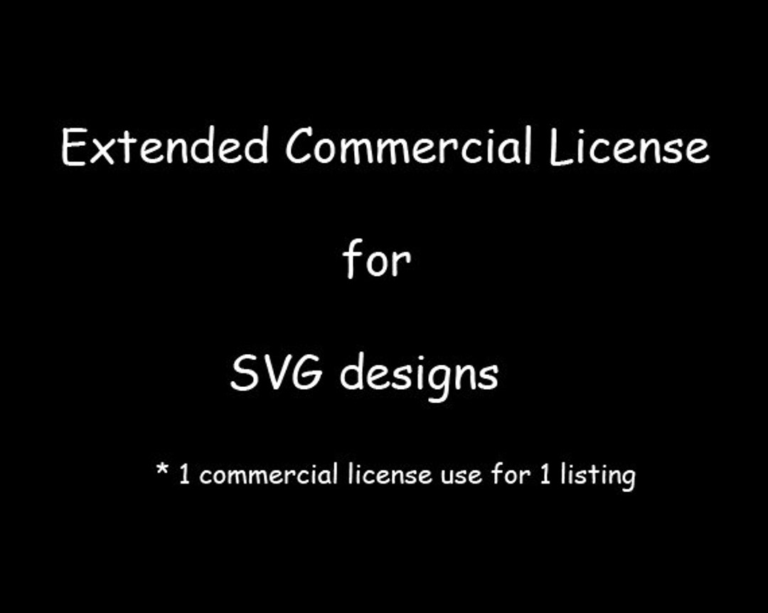 Commercial License, SVG License, Commercial Use, SVG Files, Svg Files ...