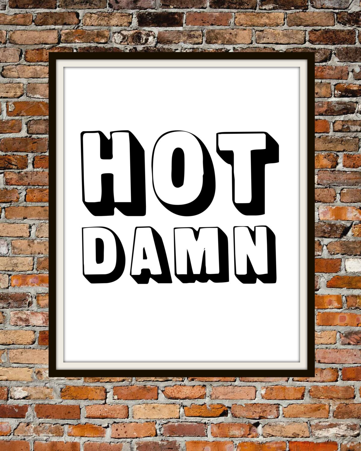 Hot Damn- 8x10 - PRINTABLE Typography Art - Digital Typography Art ...