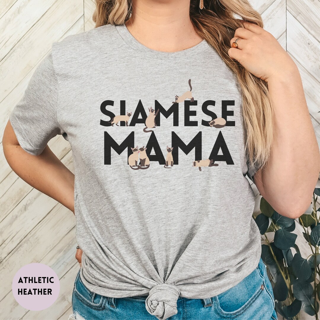 Siamese Cat Mama Shirt, Siamese Cat Gift, Cat Lover Tshirt, Cat Mom T ...