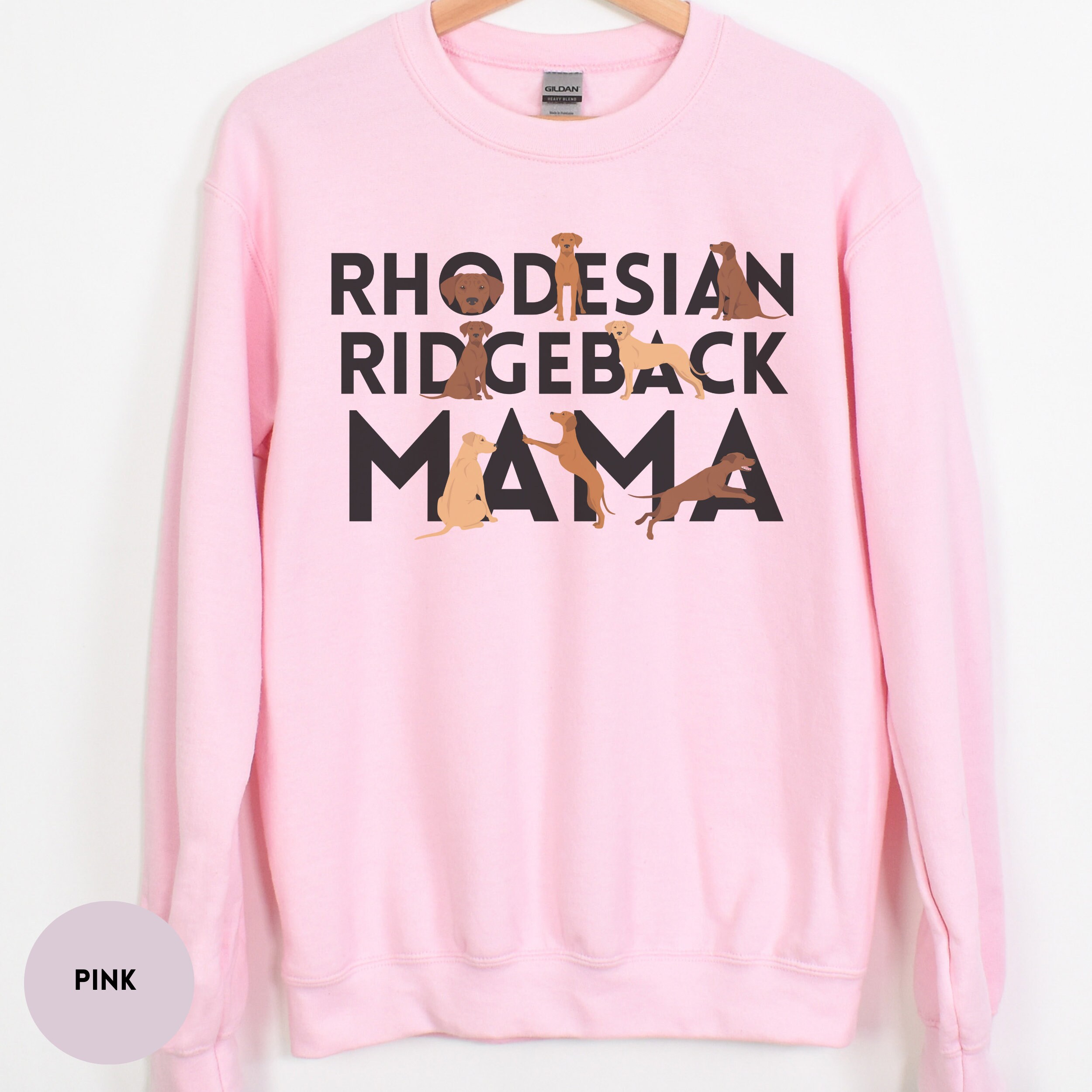 Rhodesian Ridgeback Mama Sweatshirt, Rhodesian Ridgeback Gift, Dog Mom ...