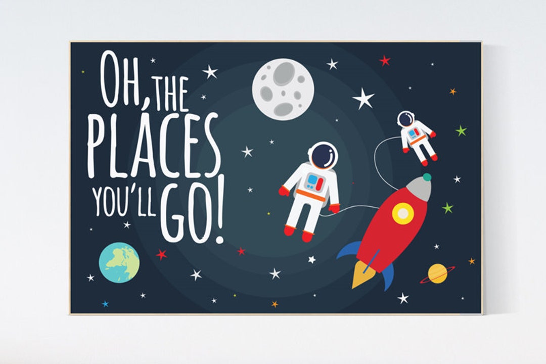 Oh the Places You'll Go, Space Nursery Decor, Baby Boy Nursery, Outer ...