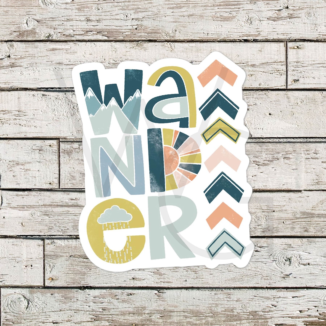 Wander Sticker Waterproof Sticker Inspirational Sticker - Etsy