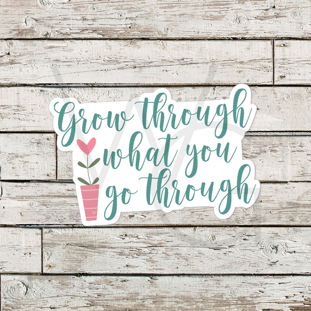 Grow Sticker Waterproof Sticker Inspirational Sticker - Etsy
