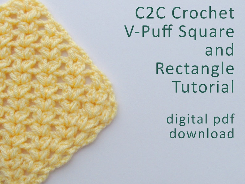 C2C Corner to Corner V-puff Stitch Tutorial, Digital PDF Download - Etsy