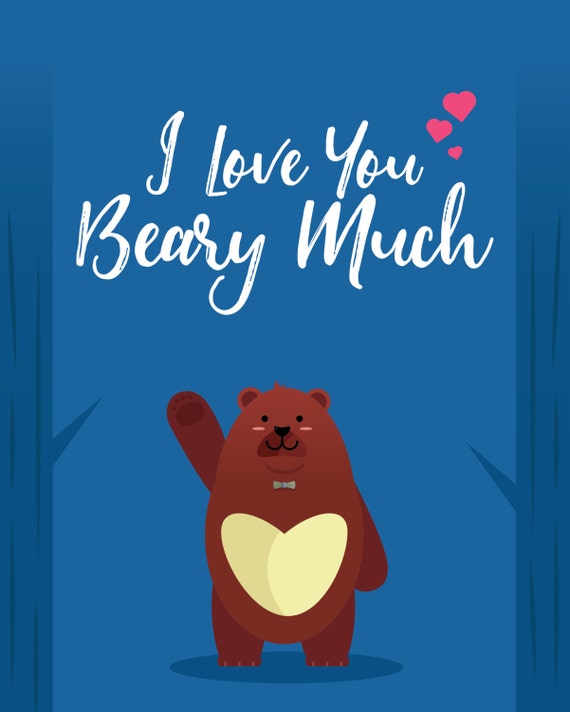 I Love You Beary Much Downloadable Greeting Cards Etsy