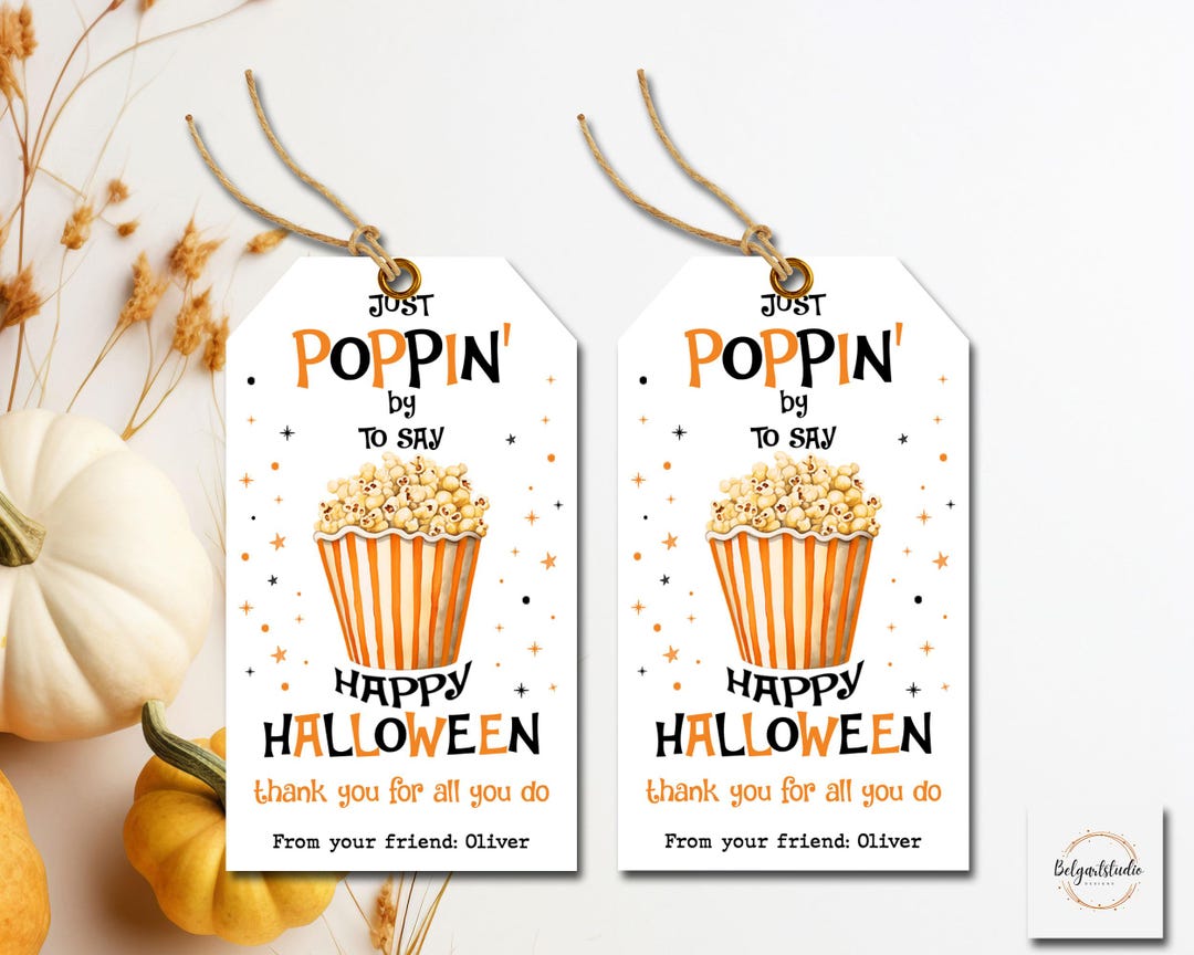 Editable Popcorn Halloween Gift Tag-just Poppin' to Say Happy Halloween ...