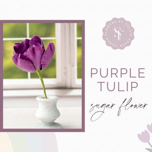 Purple Tulip Sugar Flower Cake Topper for Springtime and Mother's Day ...