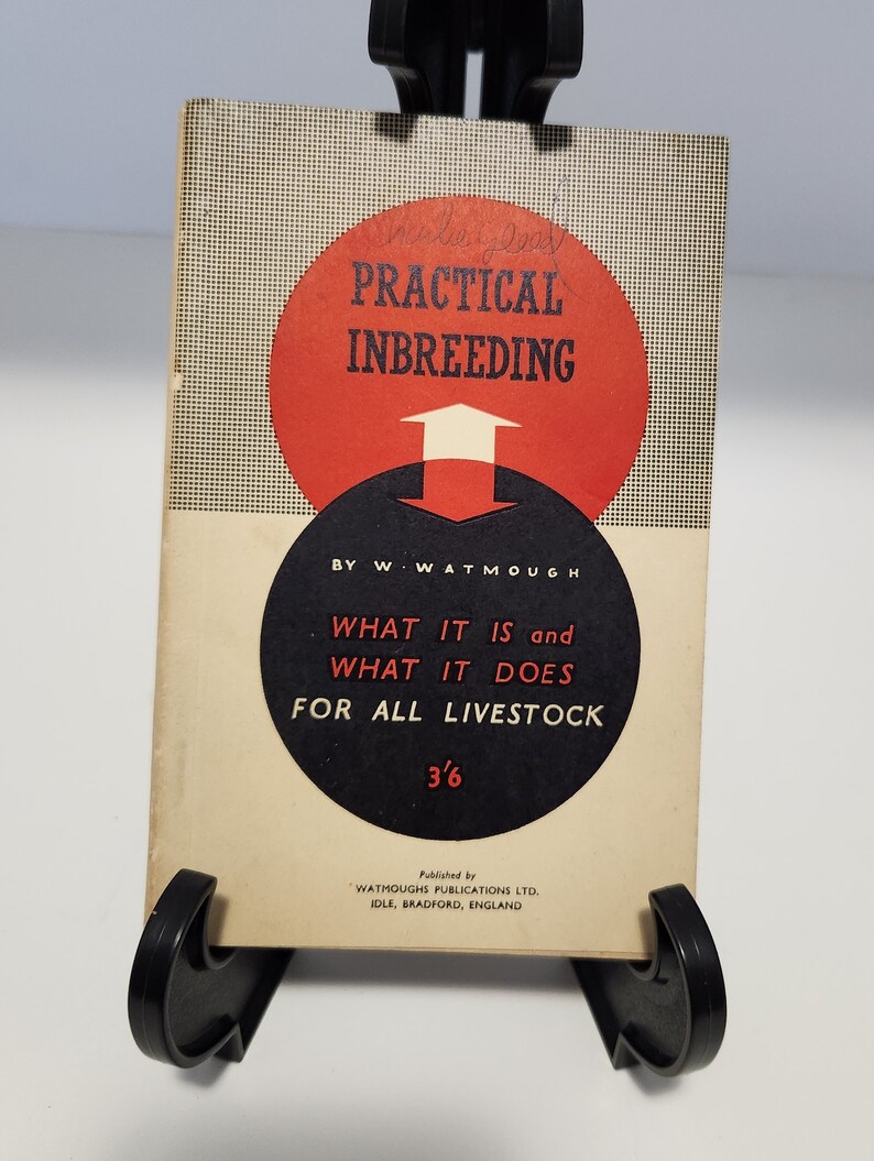 1955 practical Inbreeding what It is and What It Does for All Livestock ...