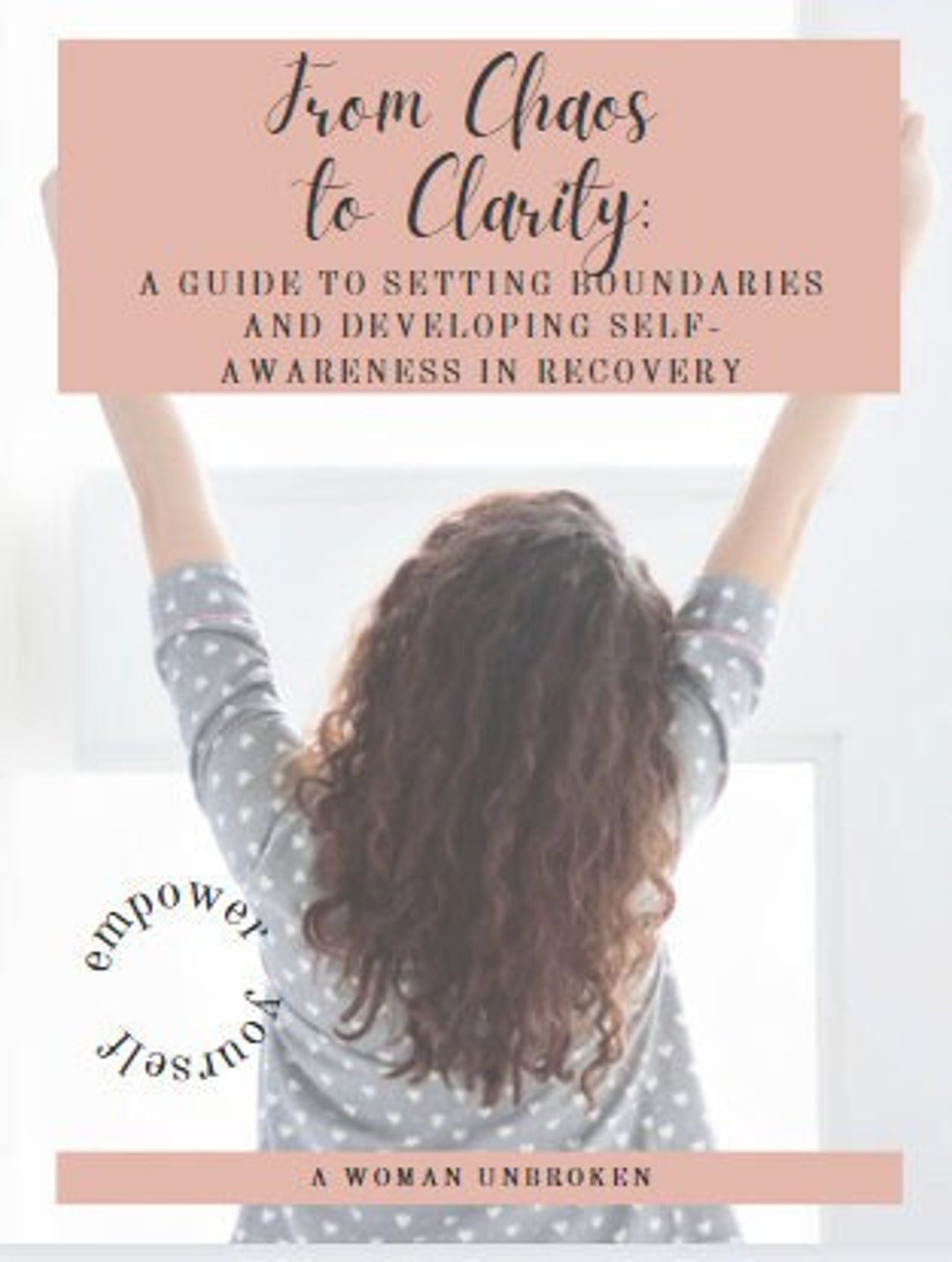 From Chaos to Clarity: A Workbook for Building Boundaries & Self ...