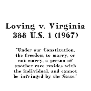 Loving v. Virginia U.S. Supreme Court Case Famous Quote | Etsy