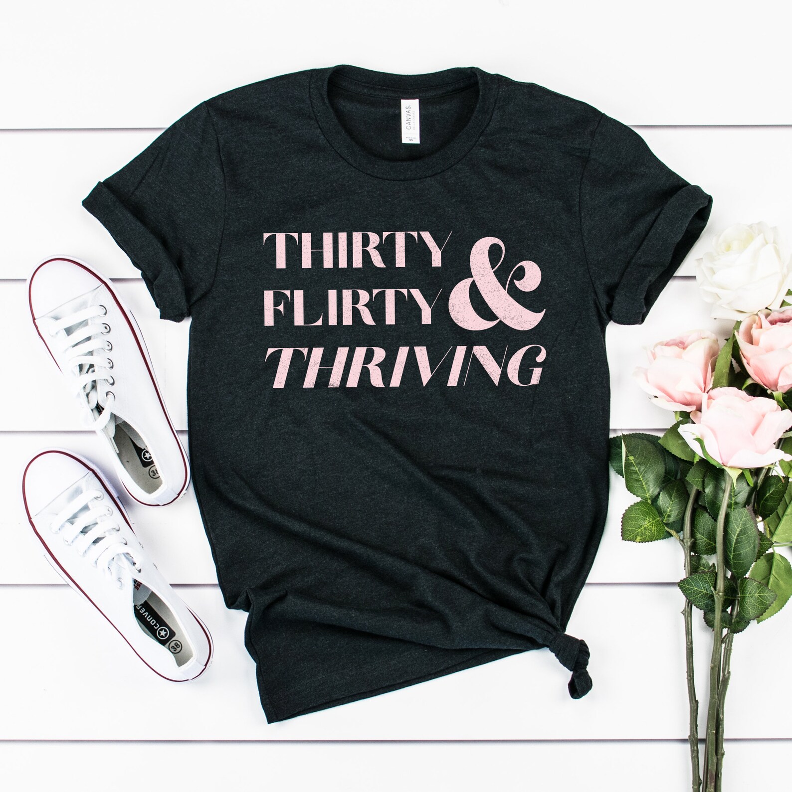 Thirty Flirty And Thriving Shirt 30th Birthday Shirt Cute Etsy