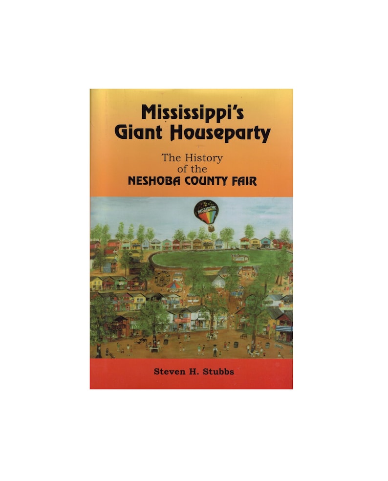 Rare - Signed - Mississippi's Giant Houseparty the History of the ...