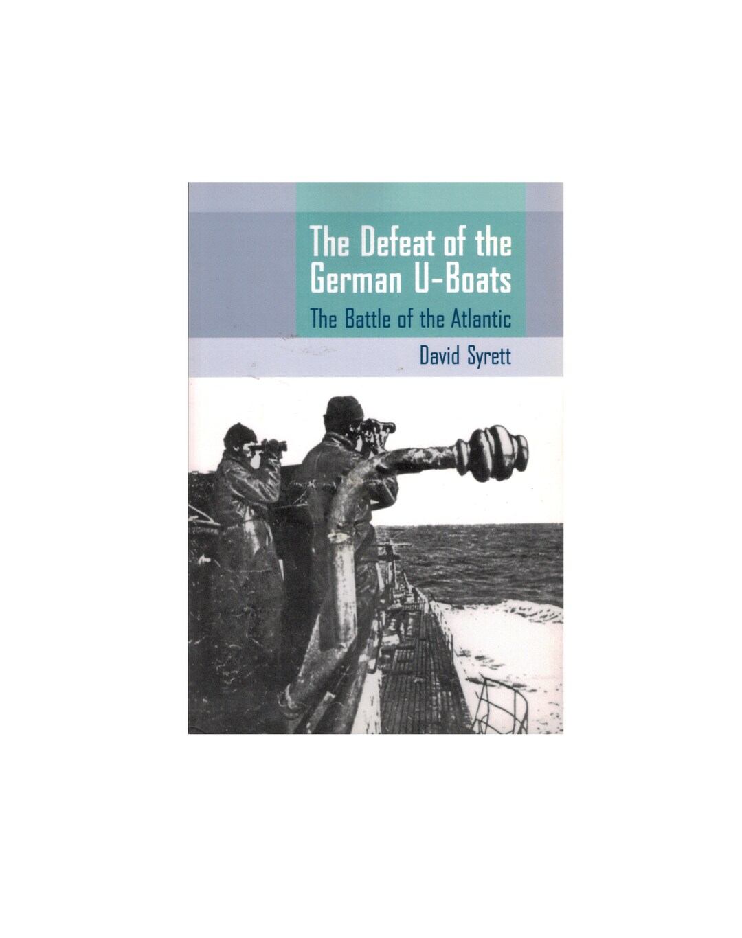 The Defeat of the German U-boats by David Syrett - Etsy