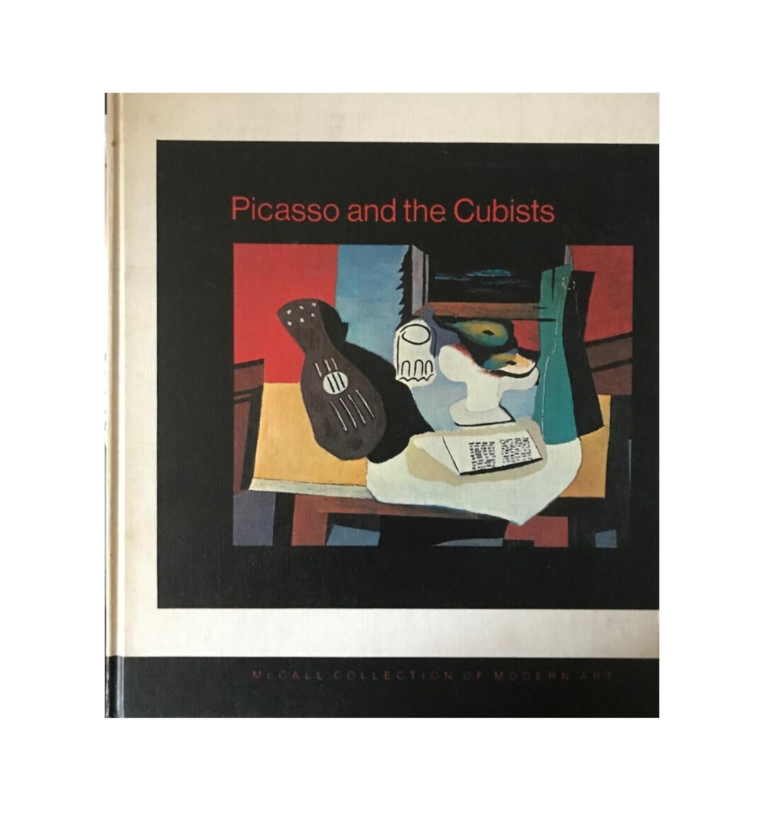 Picasso and the Cubists by Mccall Collection of Modern Art - Hardcover ...