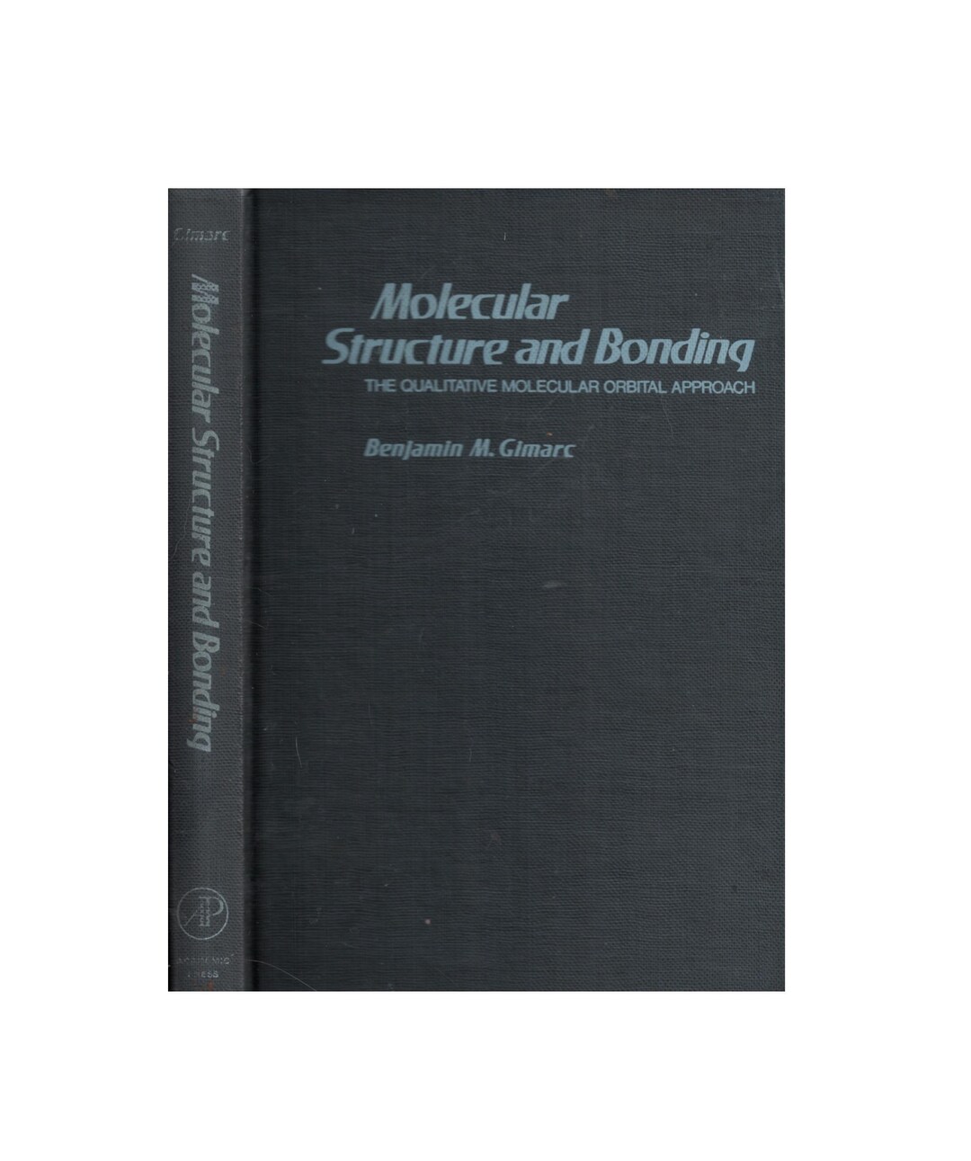 Molecular Structure and Bonding: the Qualitative Molecular Orbital ...
