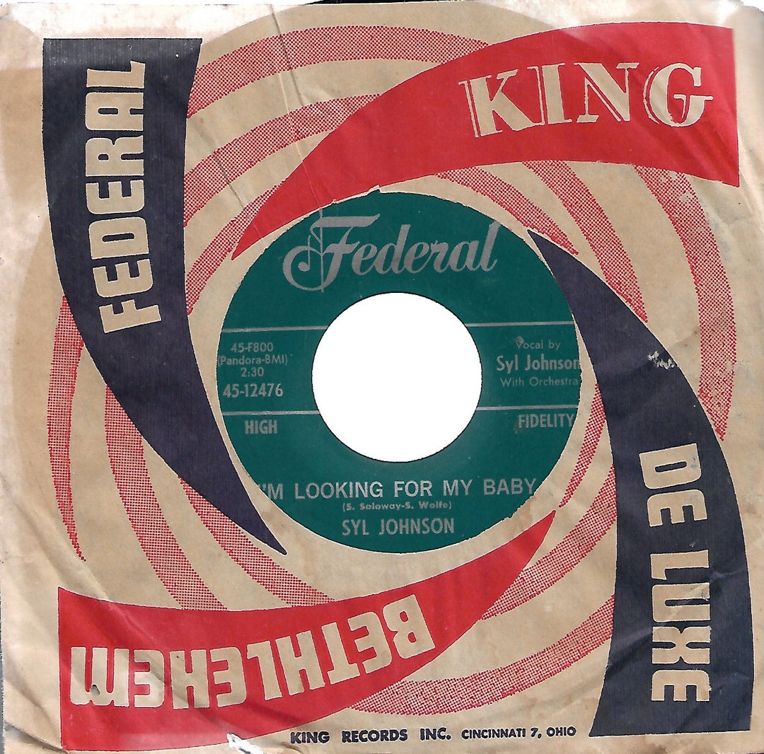 45 Rpm - Syl Johnson - I'm Looking for My Baby / Please, Please, Please ...