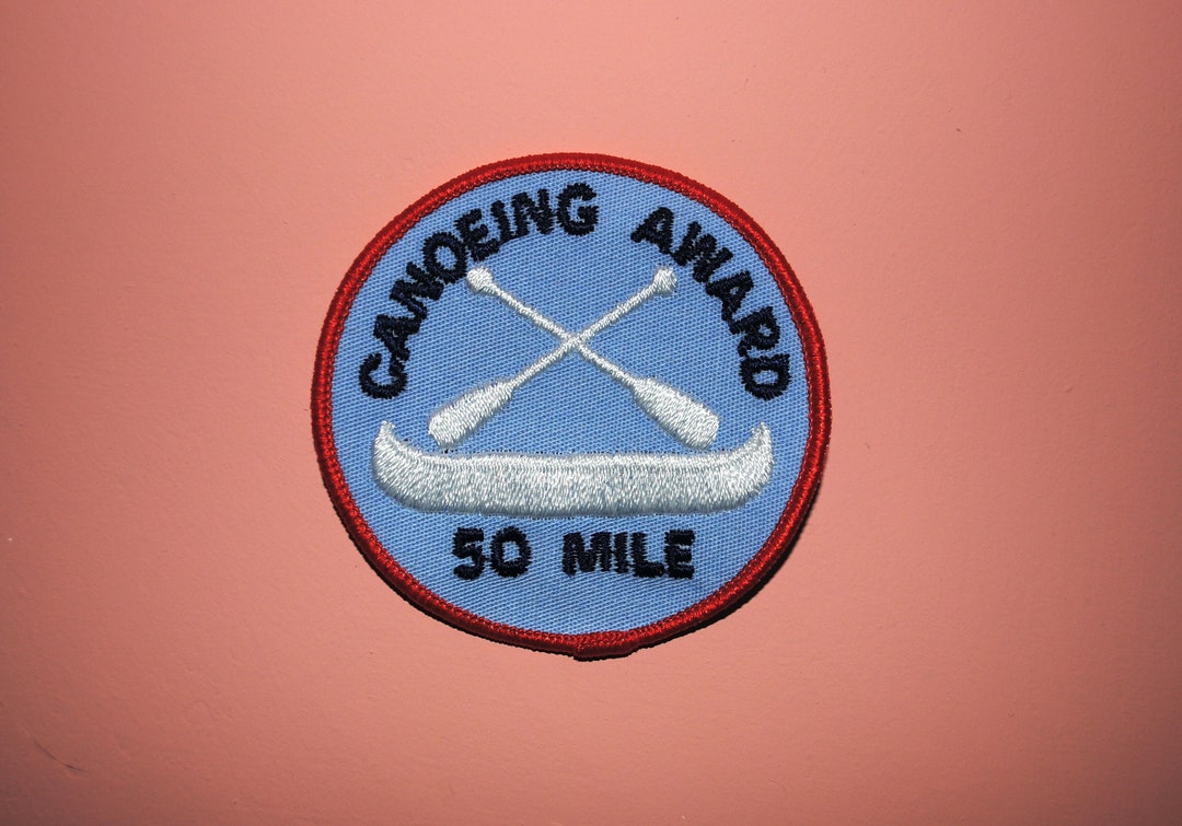 Canoe Canoeing Kayak River 50 Mile Award Paddle Scout Patch - Etsy