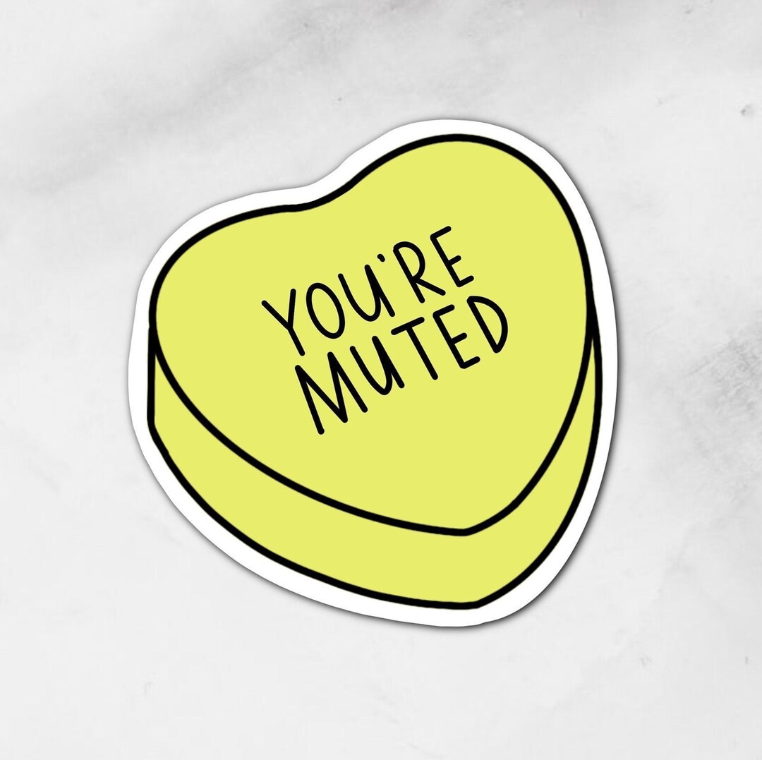 You’re Muted | Sticker - Etsy