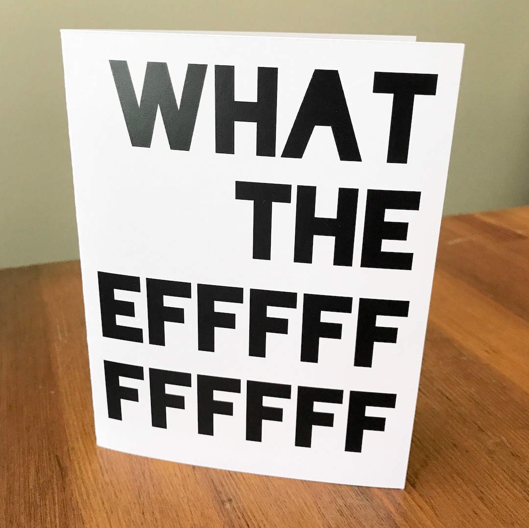 What the Eff Greeting Card - Etsy