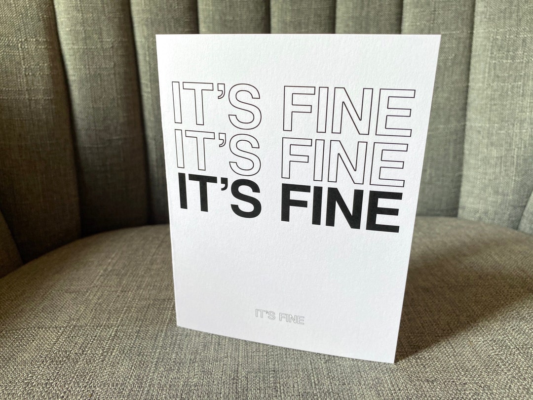 IT'S FINE | Greeting Card - Etsy