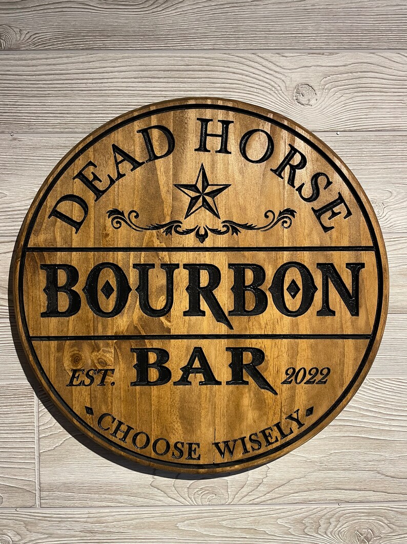 Custom Carved Bourbon Sign Personalized Sign Round Wood - Etsy