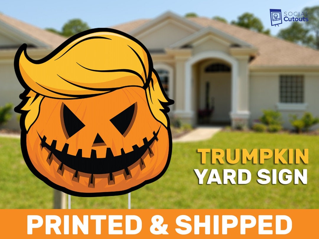 Trumpkin Political Sign Donald Trump Lawn Rally Sign Political Campaign ...