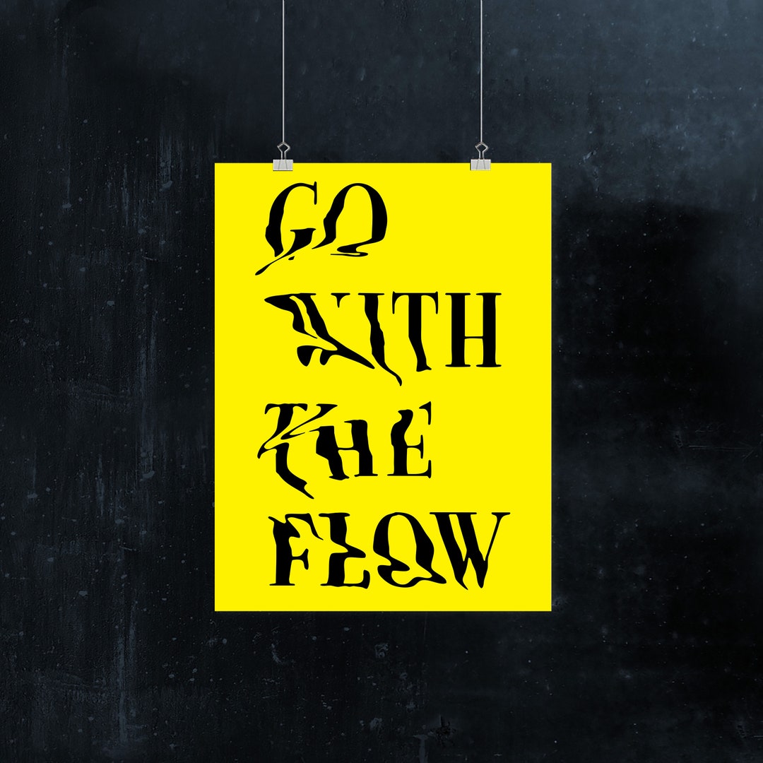 Go With the Flow Art Poster, Yellow Positive Motto Art Print ...