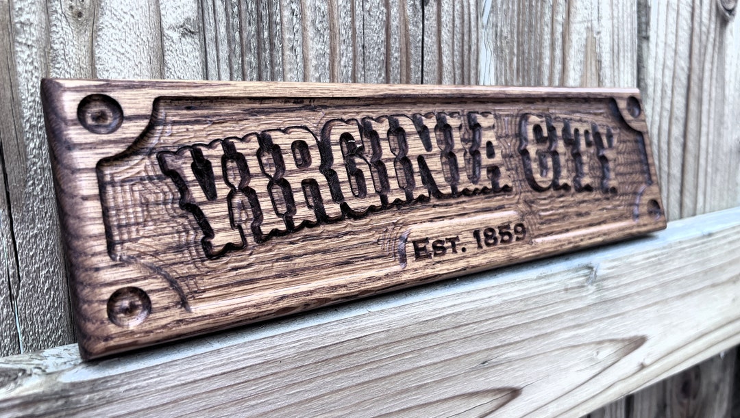 IG103 Virginia City Carved Sign in Solid Oak / Ghost Town History / Old ...