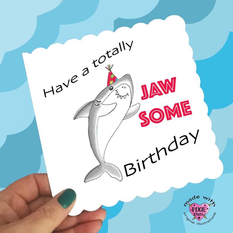Happy Birthday Shark Card Jawsome Birthday Card Shark Pun Etsy