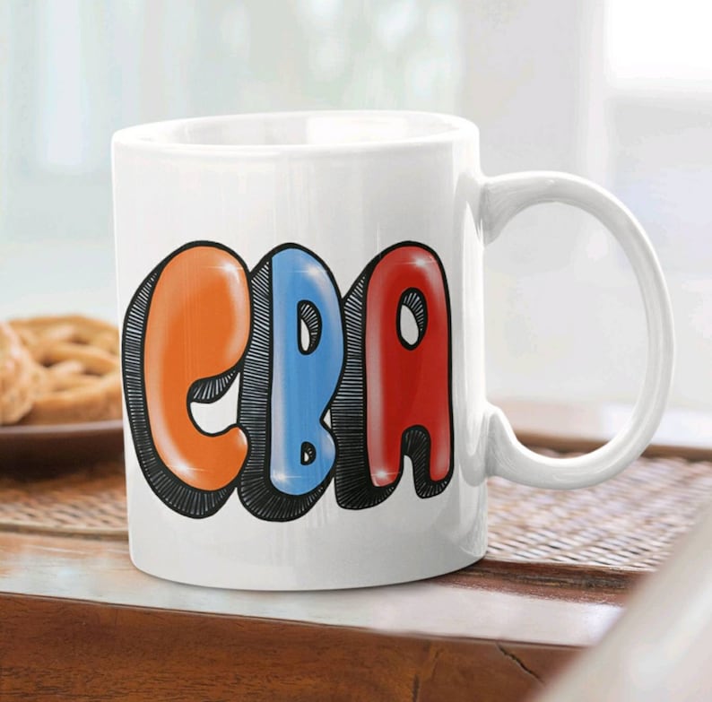 CBA Mug Can't Be Arsed Brightly Coloured Typography - Etsy