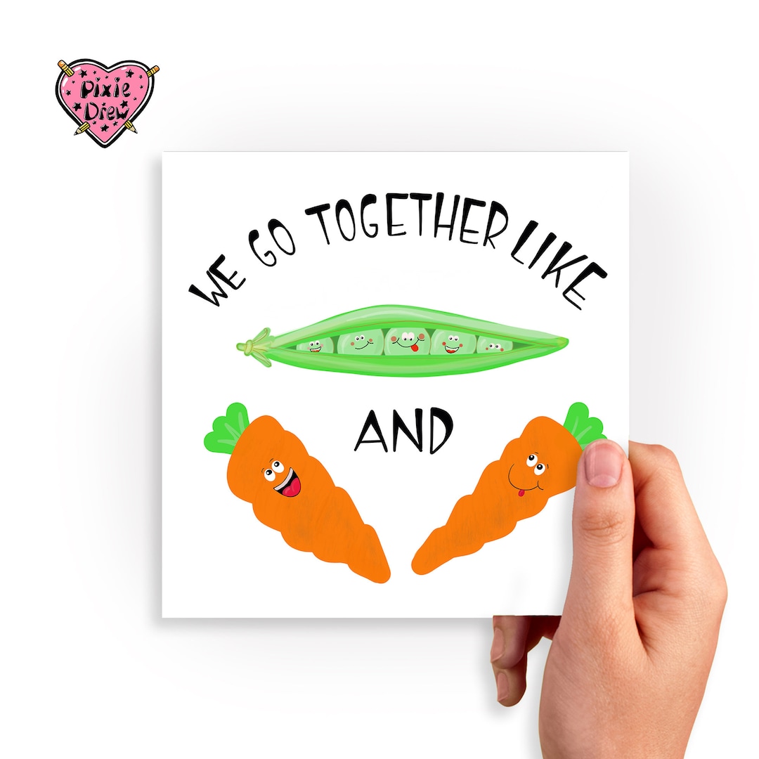 Peas and Carrots Valentine Card, We Go Together Like Peas and Carrots ...