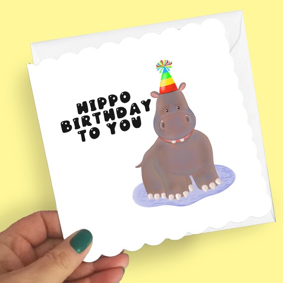 Hippo Birthday Card Hippopotamus Birthday to You Hippo Pun - Etsy UK